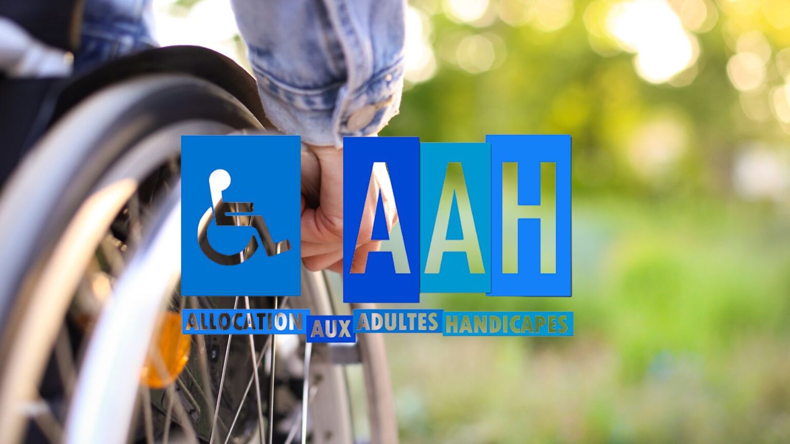 AAH : nouvelles règles, nouveaux plafonds, voici tout ce qui change en 2025